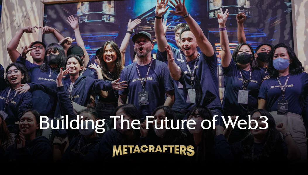 Metacrafters: Building The Future Of Web3 | Blog | METACRAFTERS
